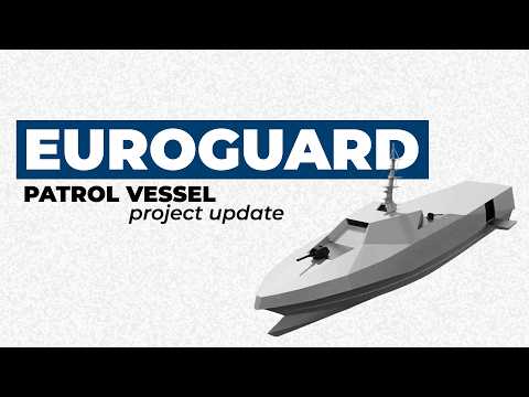 New Euroguard Patrol Vessel Continues To Make Progress