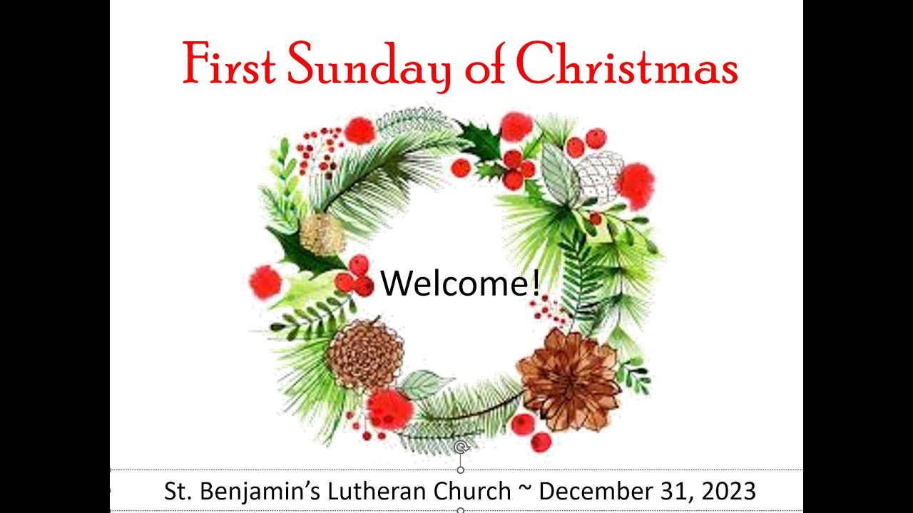 First Sunday of Christmas, 10:30 a.m. , December 31, 2023 - YouTube