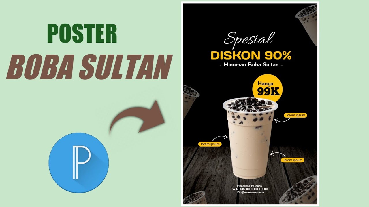 DESAIN POSTER MINUMAN BOBA SULTAN PixelLab Tutorial - YouTube