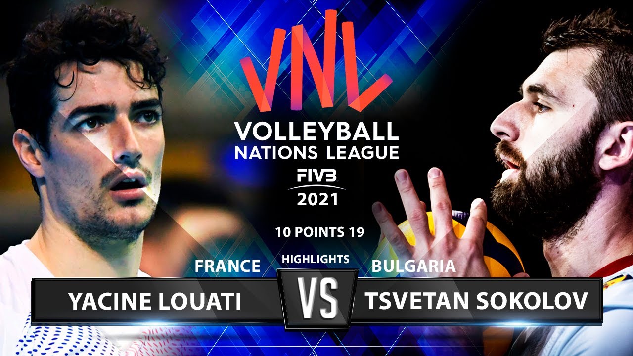 Yacine Louati vs Tsvetan Sokolov | France vs Bulgaria | VNL 2021 (HD ...
