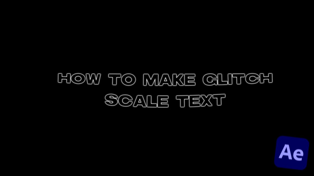 How to create GLITCH SCALE TEXT in After Effects. - YouTube