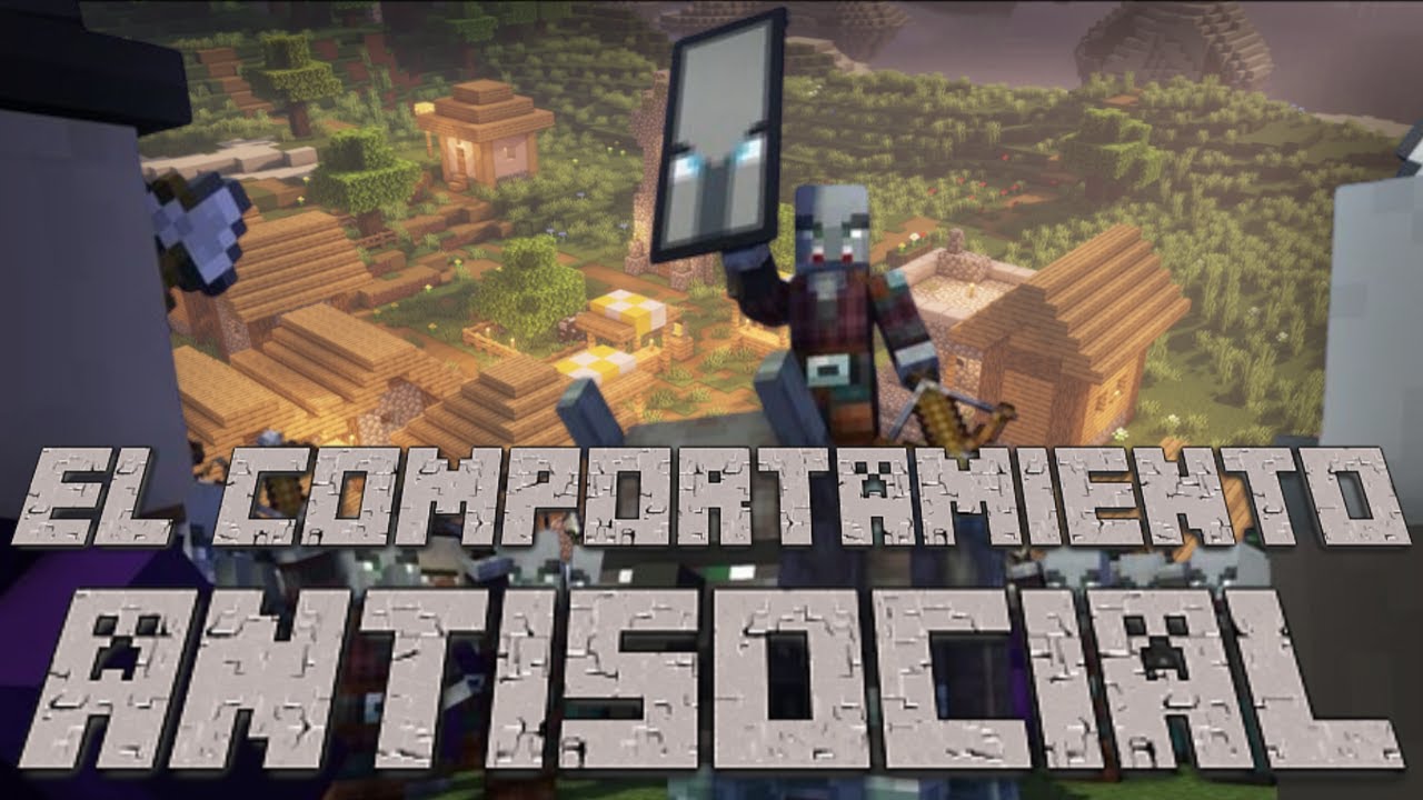 El COMPORTAMIENTO ANTISOCIAL explicado con MINECRAFT - YouTube