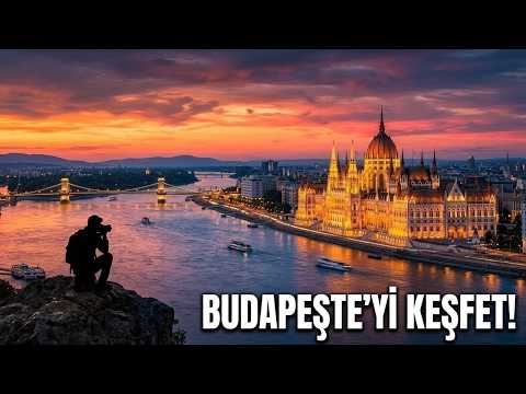 Macaristan'ın En Güzel Şehri Budapeşteyi Keşfet! Neler Var?