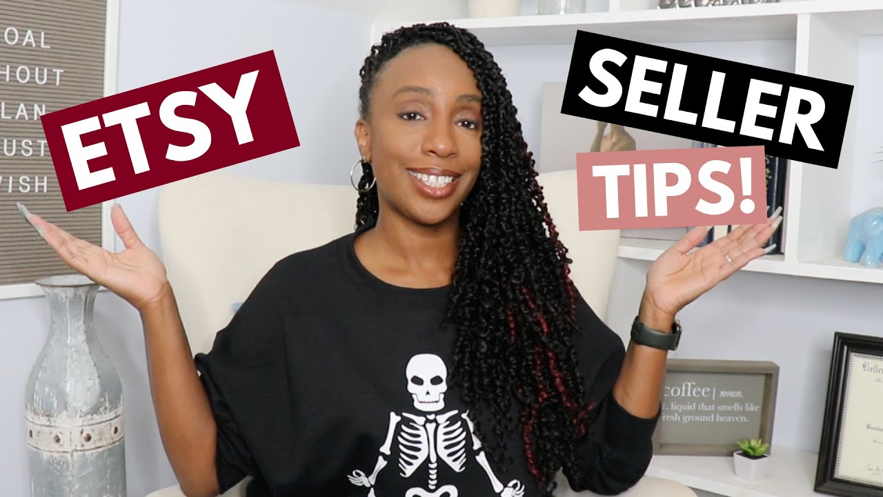 Etsy Seller Tips - Selling on Etsy for Beginners - How to Get More Etsy ...
