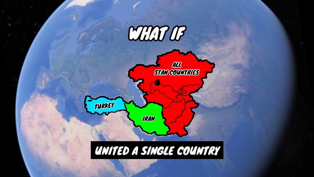 What if Turkey Iran And All Stan Countries United A Single Country | Country Comparison | DD 2.o ...