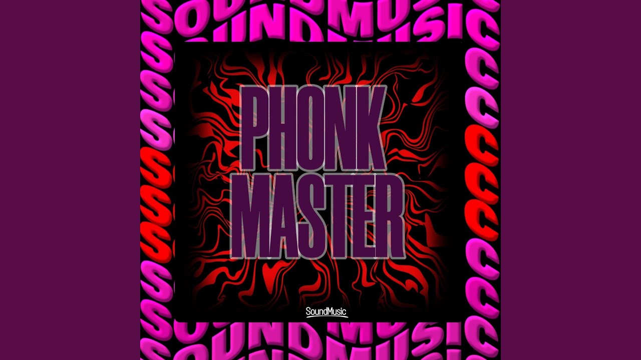 PHONK MASTER - (SUPER SLOWED) - YouTube