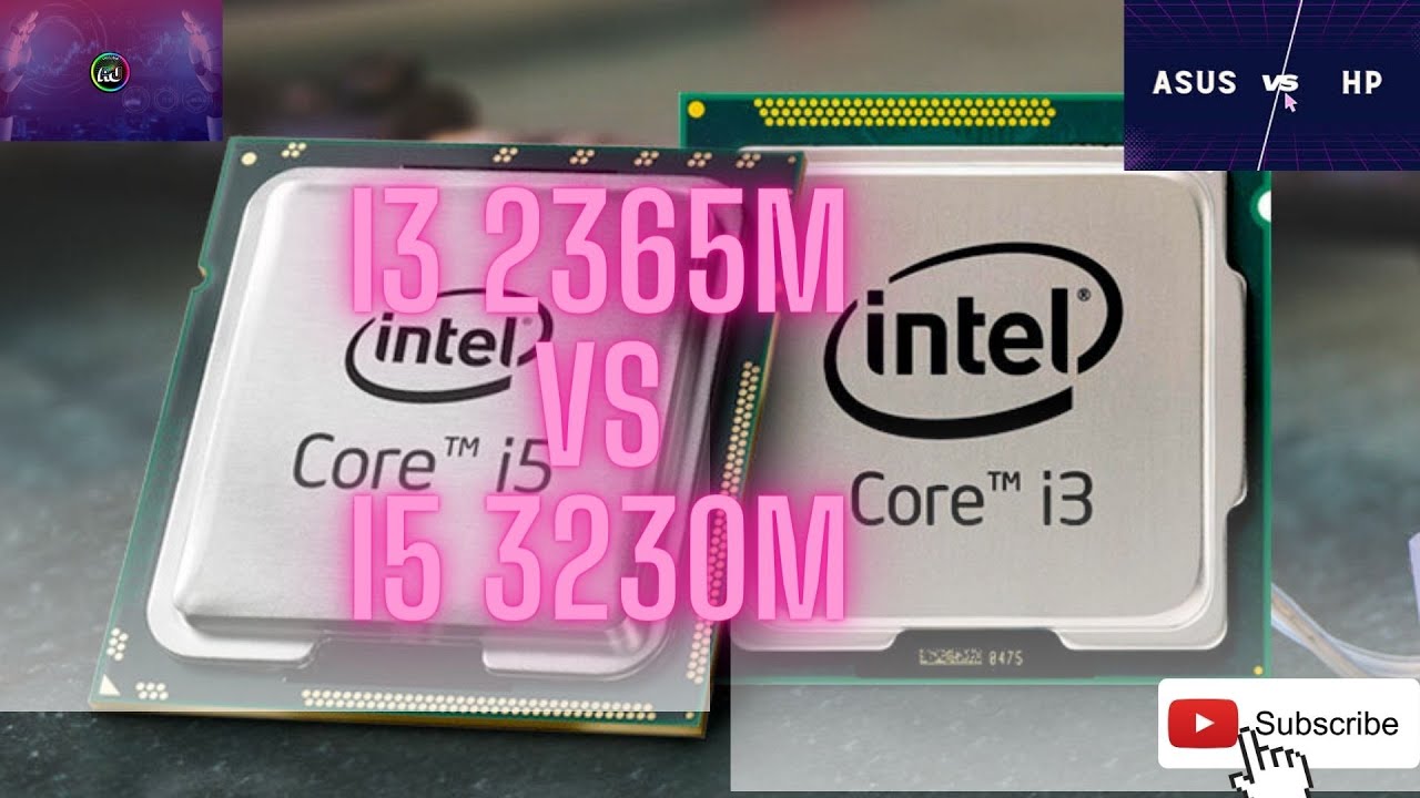 Processador Intel Core I3 2365M VS I5 3230M! - YouTube