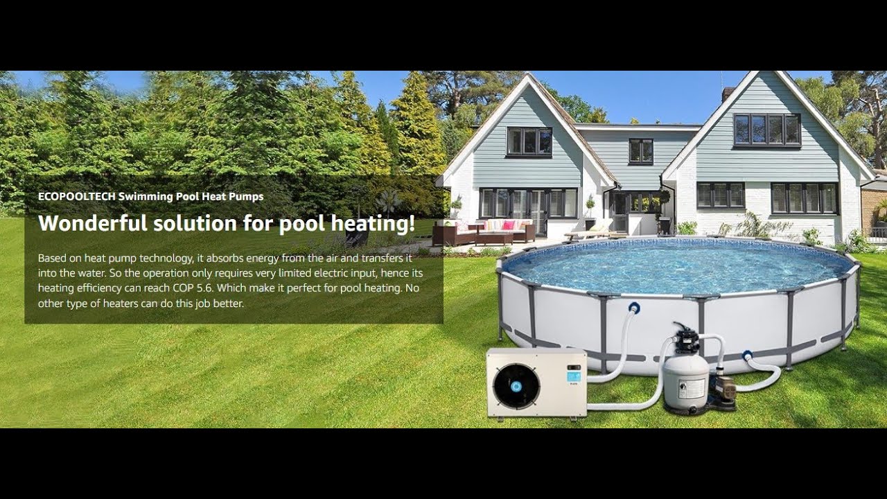 ECOPOOLTECH Up to 6500 gallons Swimming Pool Heat Pumps - YouTube