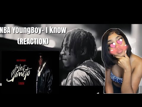 “NBA YoungBoy - I Know” (REACTION)| “YB ON A WHOLE ‘NOTHER LEVELL”🔥 ...
