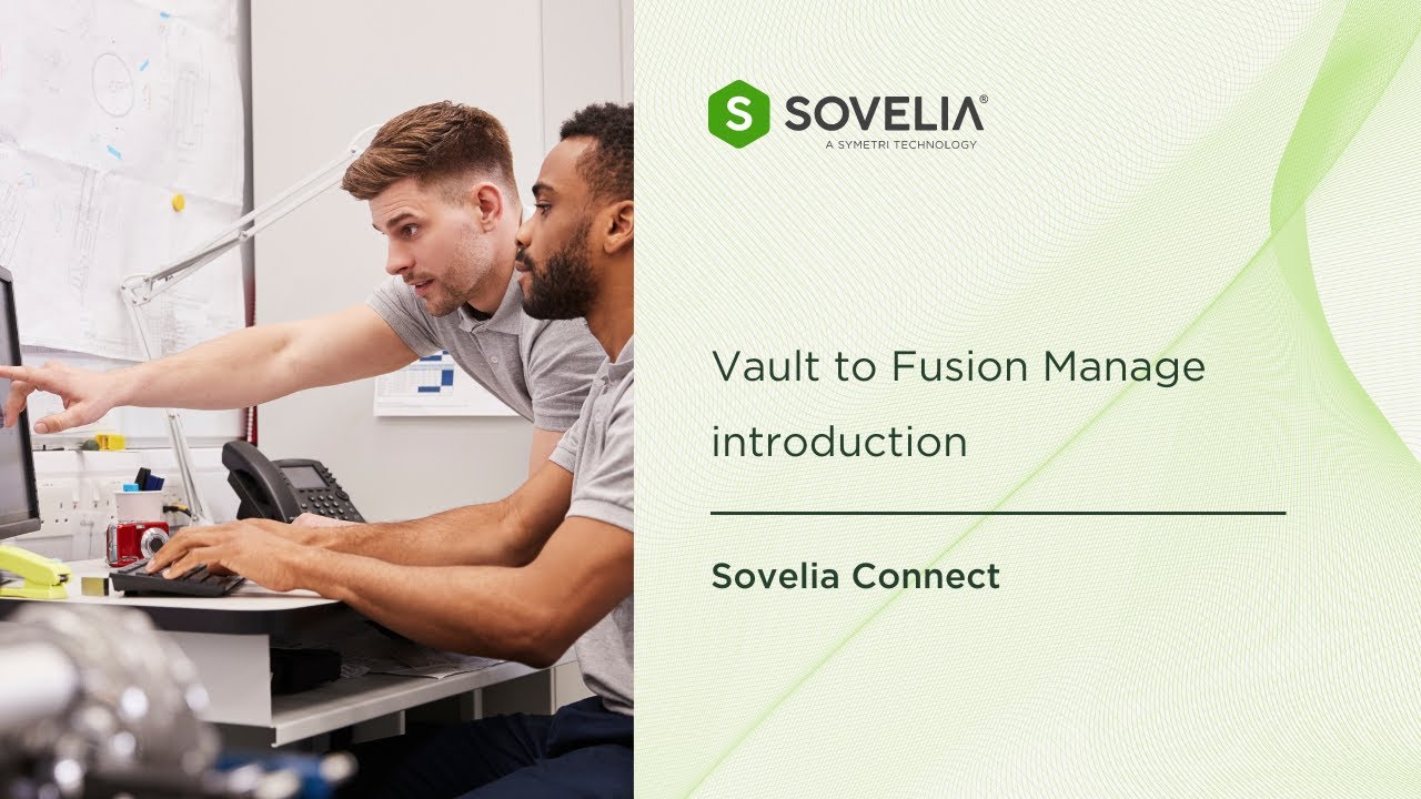 Sovelia Connect Vault to Fusion Manage introduction - YouTube