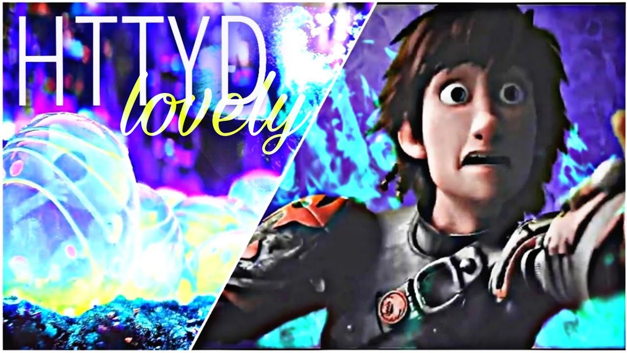 Lovely HTTYD edit {for...} - YouTube