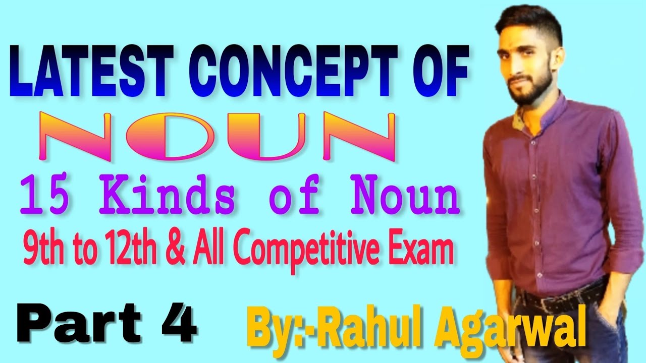 What Is Noun 15 Kinds Of Noun For Class 9 To 12 All Competitive what-is-noun-15-kinds-of-noun-for-class-9-to-12-all-competitive