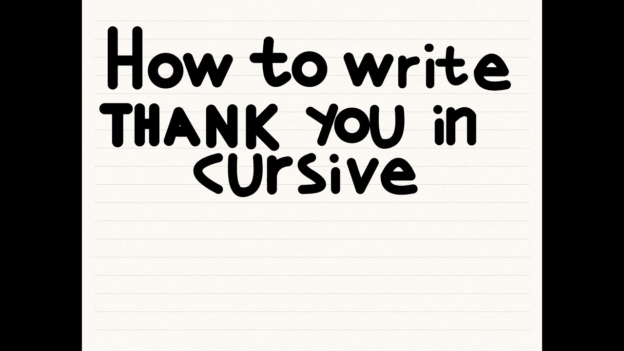 How to write thank you in cursive - YouTube