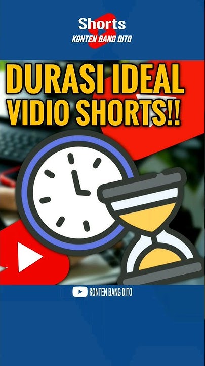 Berapa Lama Durasi Vidio Shorts Yang Ideal #shorts #short #feedshorts #shortsviral #durasi - YouTube