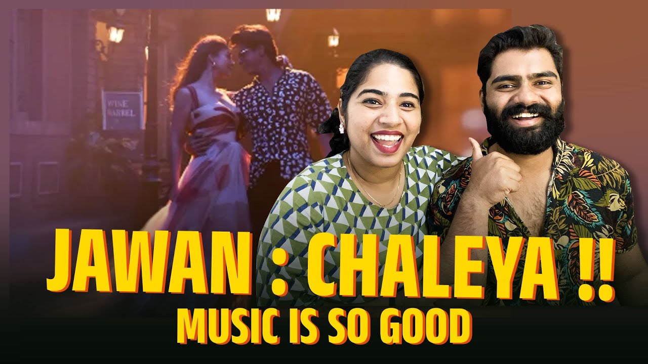 Jawan: Chaleya / Hayyoda / Chalona Song | Shah Rukh Khan | Atlee ...