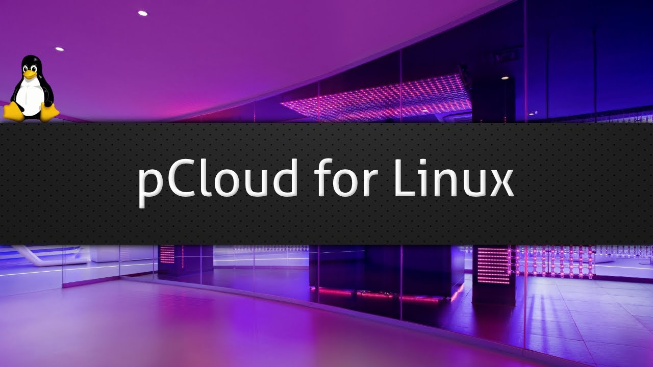 pCloud for Linux - Maybe the best cloud storage - YouTube
