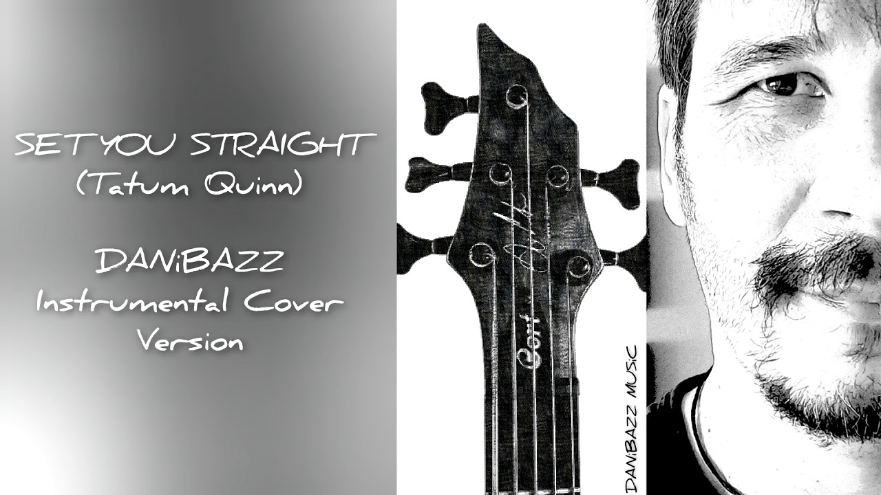 DANiBAZZ - SET YOU STRAIGHT (Tatum Quinn) - Instrumental Cover Version ...