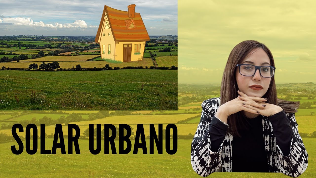 ¿QUÉ ES SOLAR URBANO? PARCELA VS SOLAR URBANO - YouTube