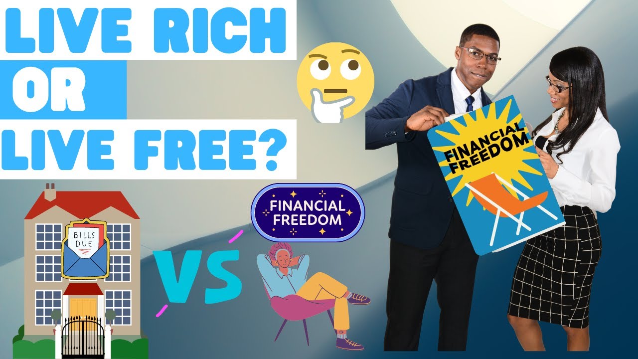 Live Rich or Live Free? - YouTube