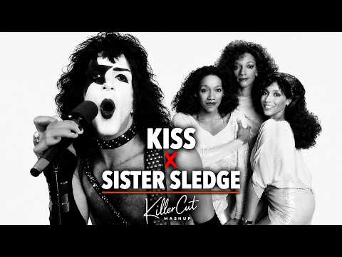 KISS vs SISTER SLEDGE  🚀✨ I Was Made For lost In Music (KillerCut Mashup) #70s #80s