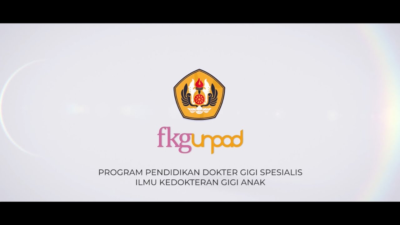 Profil PPDGS Ilmu Kedokteran Gigi Anak - FKG Unpad - YouTube