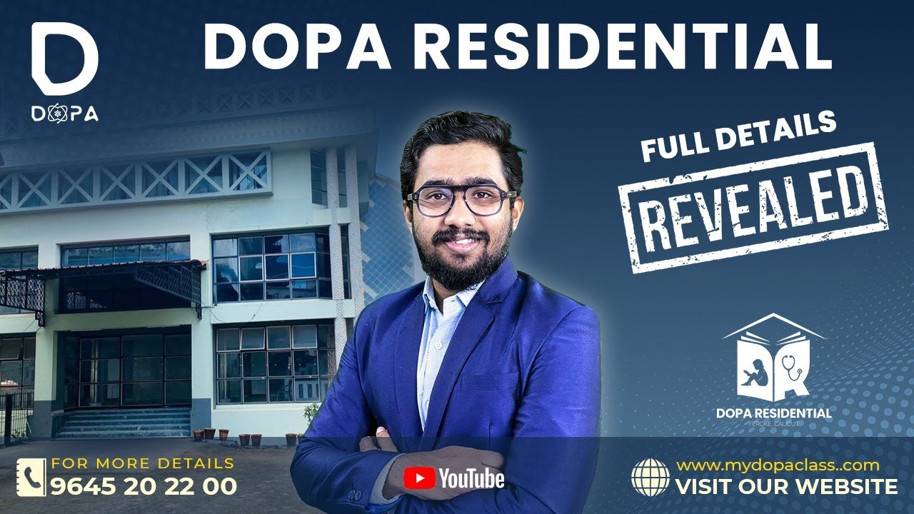 DOPA Residential | NEET Learning with Doctors | Dr Ashiq Sainudheen - YouTube