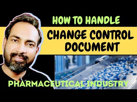 HOW TO HANDLE CHANGE CONTROL DOCUMENT IN PHARMACEUTICAL INDUSTRY - YouTube