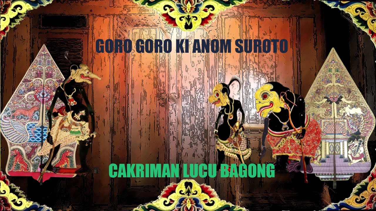 KI ANOM SUROTO BAGONG CANGKRIMAN LUCU PART 1 (HD) - YouTube