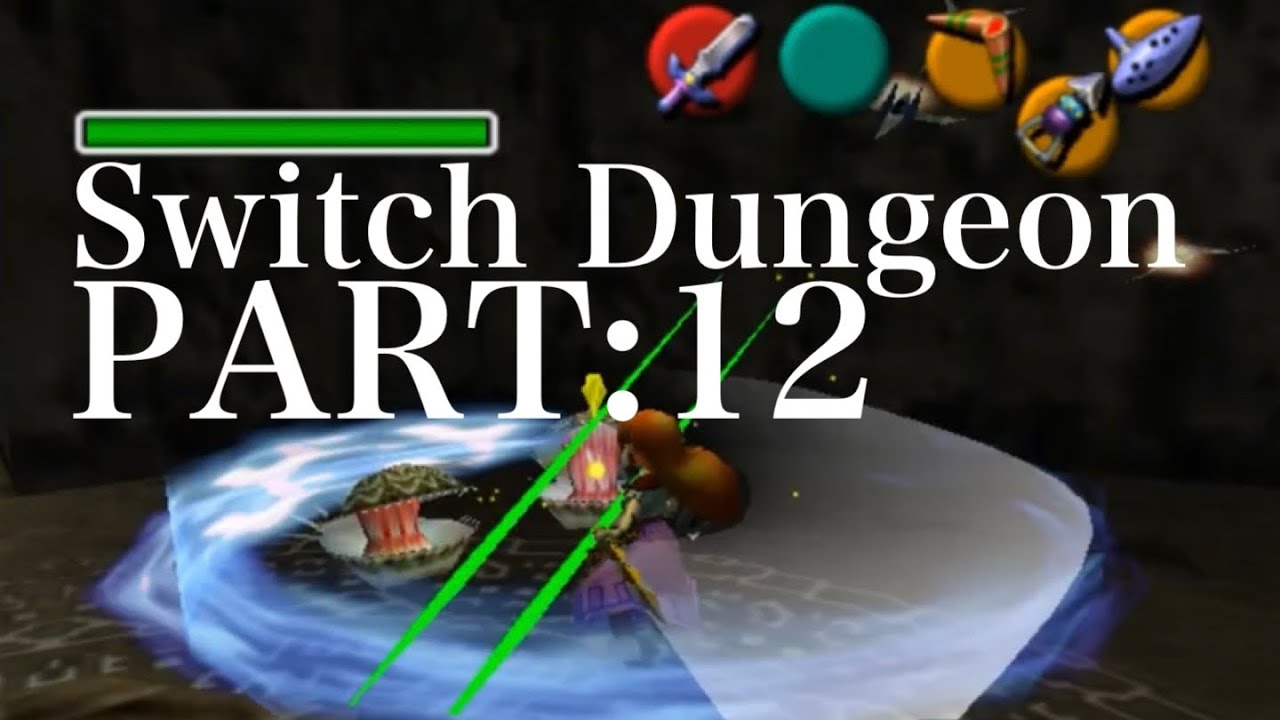 The Legend Of Zelda:OOT MOD(Switch Dungeons)-PART:12 時のオカリナ モッド スイッチ ...