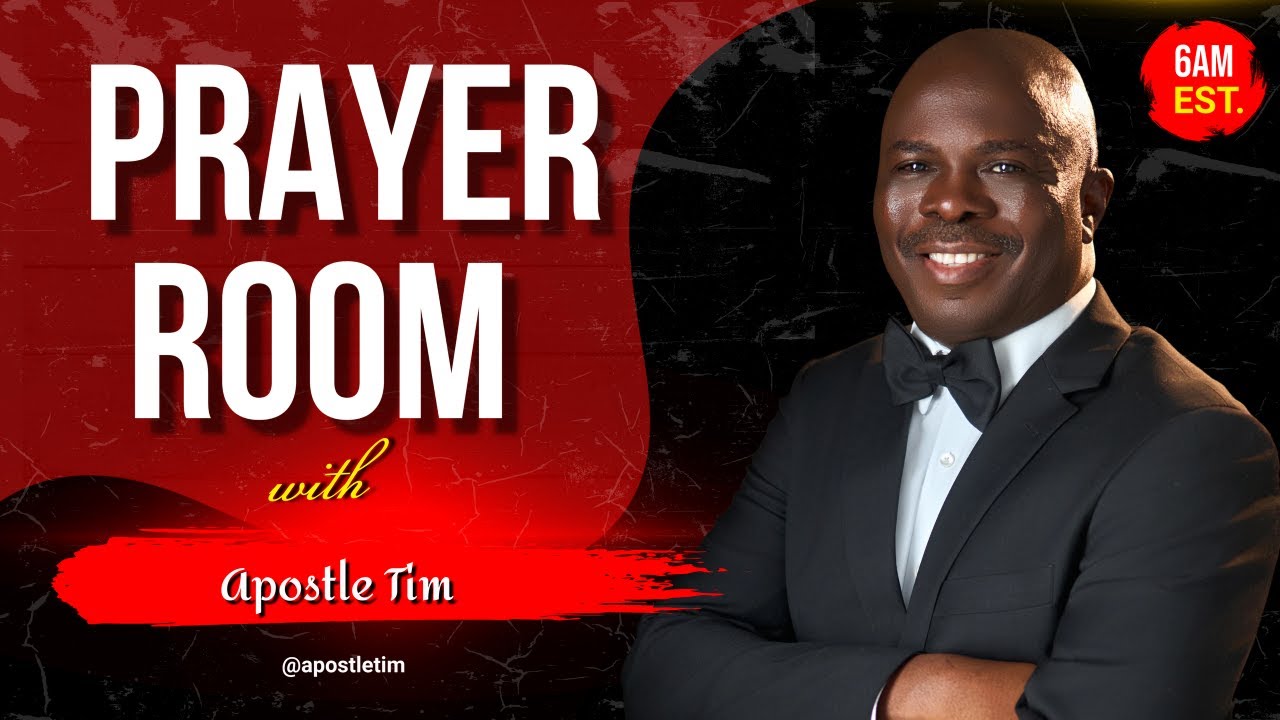 In The Prayer Room with Apostle Tim - YouTube