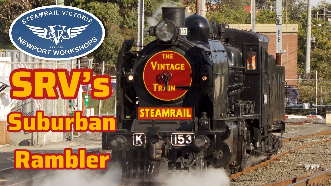 Steam through the Suburbs! Steamrail Victoria’s Members suburban ...