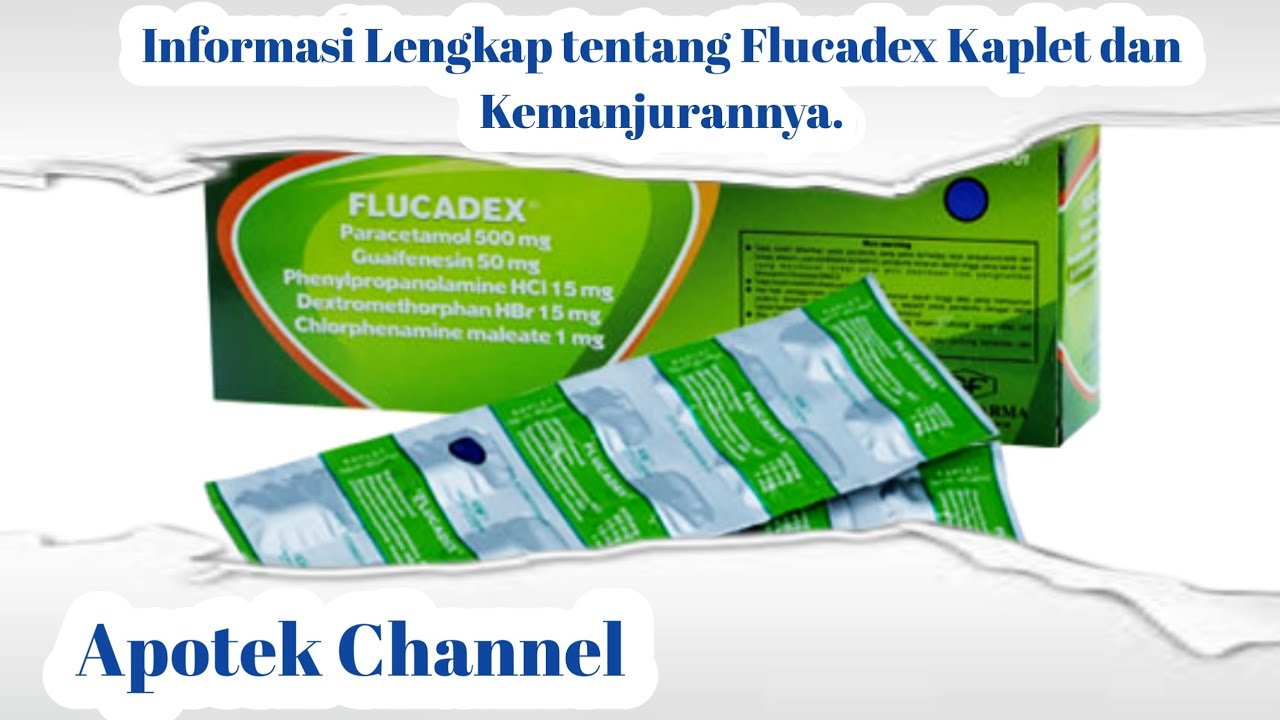 Informasi Lengkap tentang Flucadex Kaplet dan Kemanjurannya. - YouTube