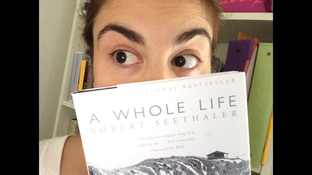 A Whole Life - Book Review - YouTube