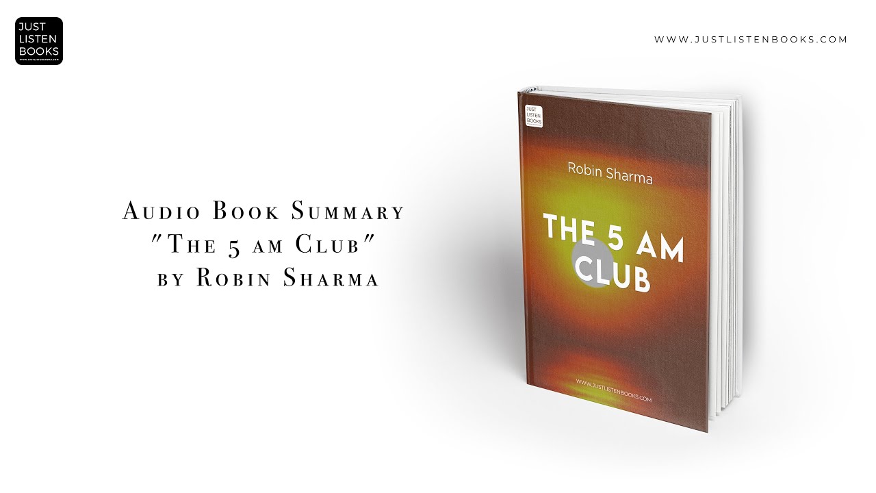 Audio Book Summary: "The 5 AM Club" by Robin Sharma - YouTube