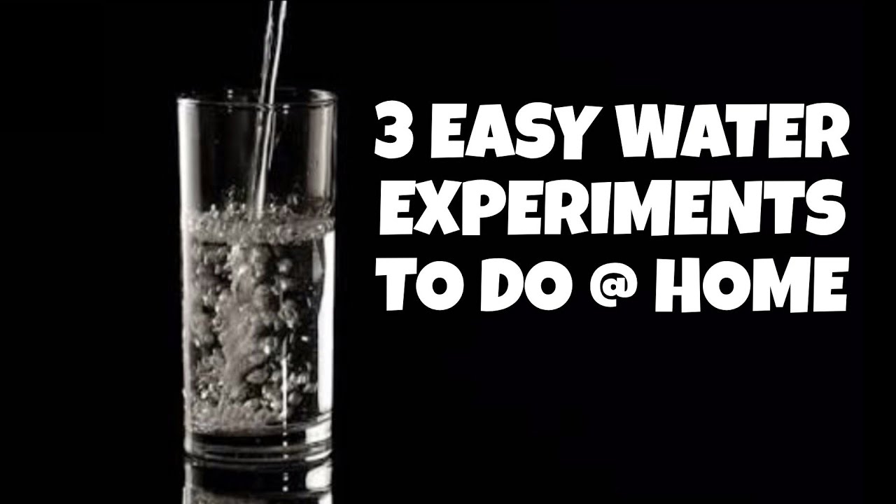 3 Easy Water Experiments At Home Easy Science Experiments With Water 3-easy-water-experiments-at-home-easy-science-experiments-with-water
