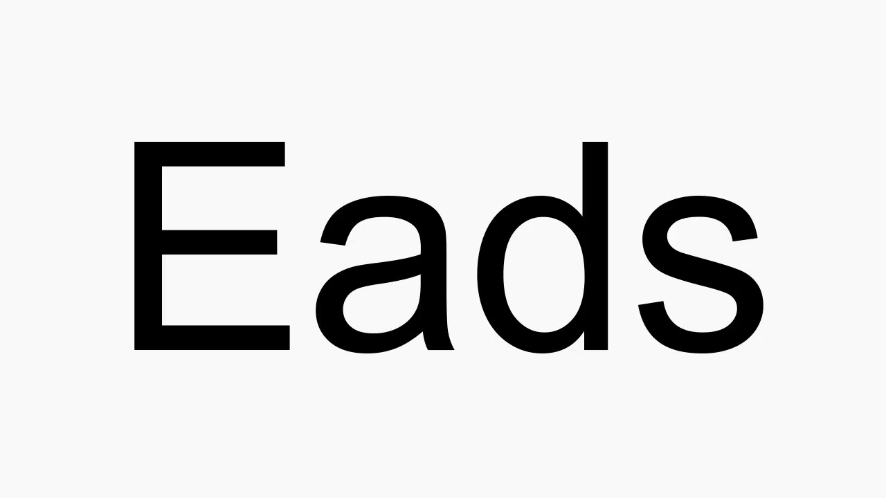 How to pronounce Eads - YouTube