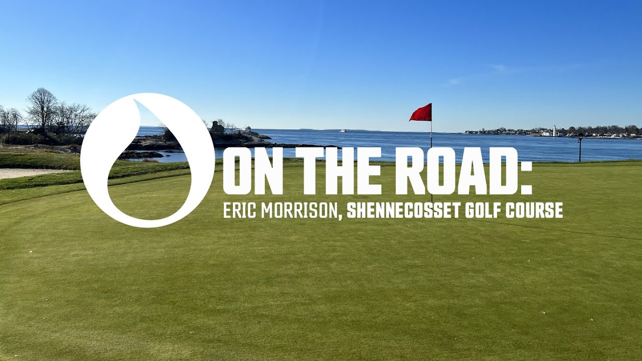 Aquatrols on the Road: Shennecossett Golf Course with Eric Morrison - YouTube