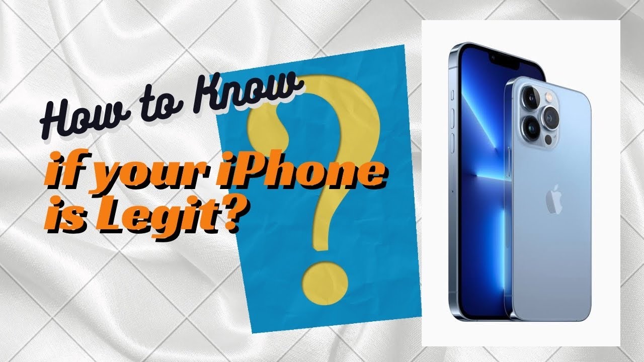 How to Know if your iPhone is Legit or Authentic? | Easy Tutorial - YouTube