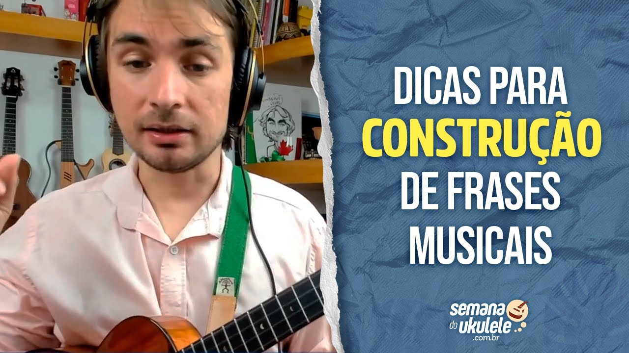Dicas para construção de frases musicais no ukulele. - YouTube