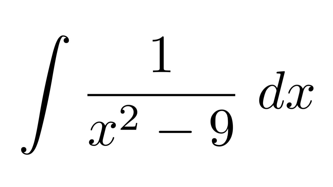 Integral of 1/(x^2-9) (partial fraction decomposition) - YouTube