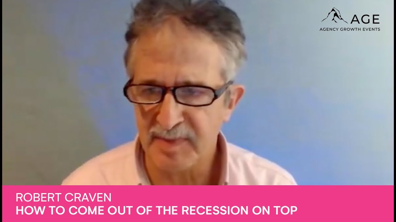 How To Come Out of The Recession On Top - Robert Craven - The Agency ...