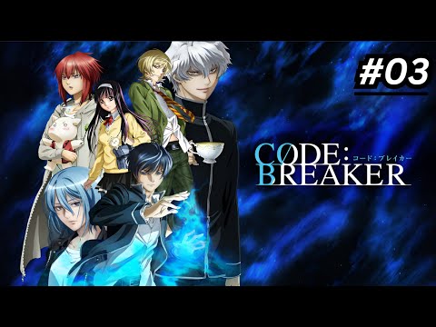 Code:Breaker | Episode 03 |  [English Dub]