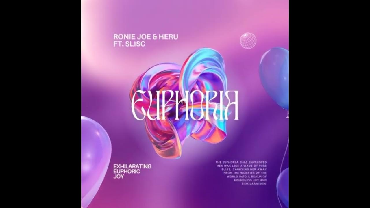 Ronie Joe & Heru - Euphoria Ft Slisc (Lyric Video) - YouTube