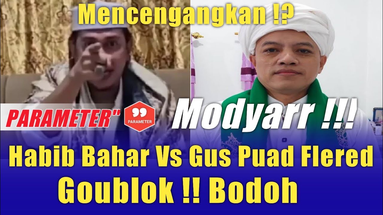 Parah !! Habib Bahar Smith dan Gus Fuad Plered ll Mencengangkan ‼️ ...