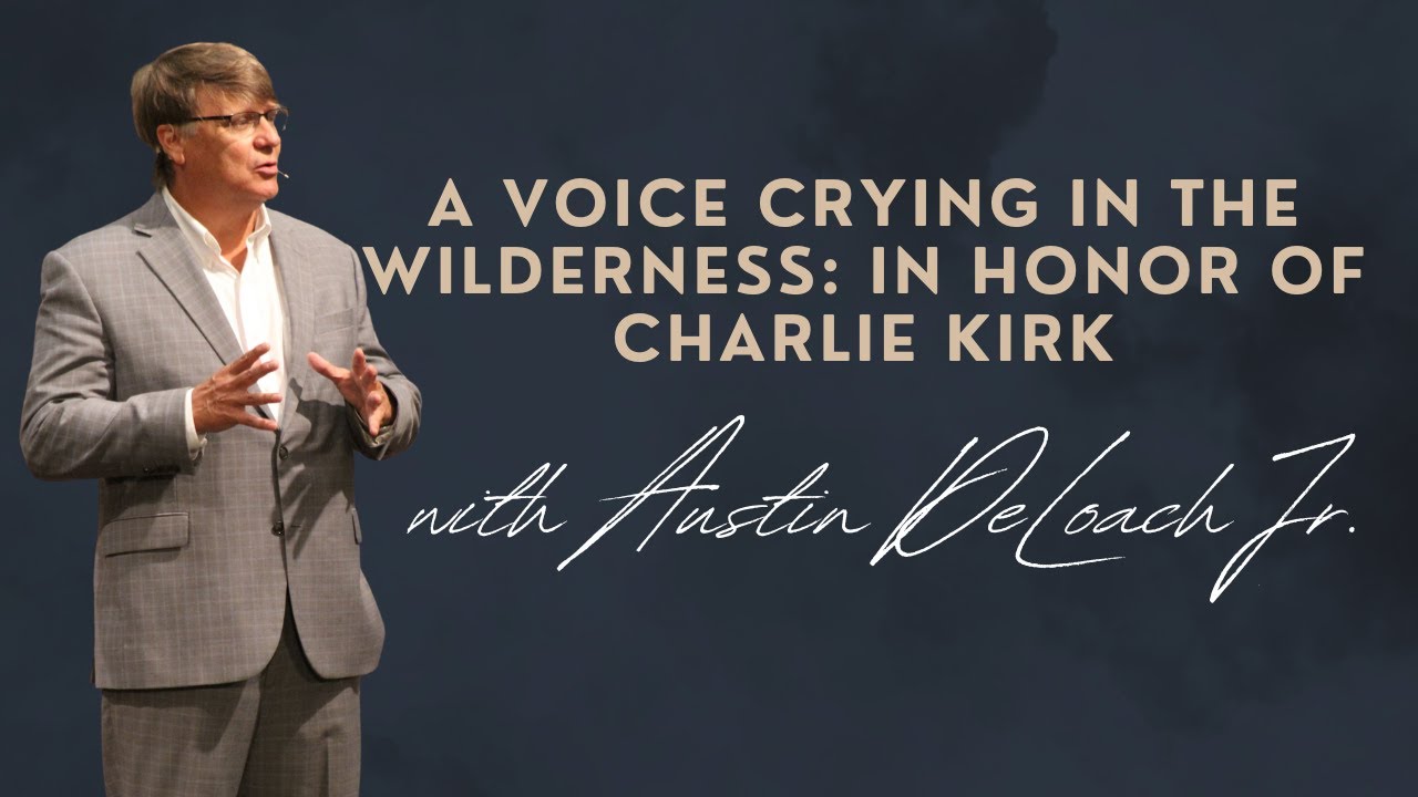 A Voice Crying in the Wilderness - In Honor of Charlie Kirk - YouTube