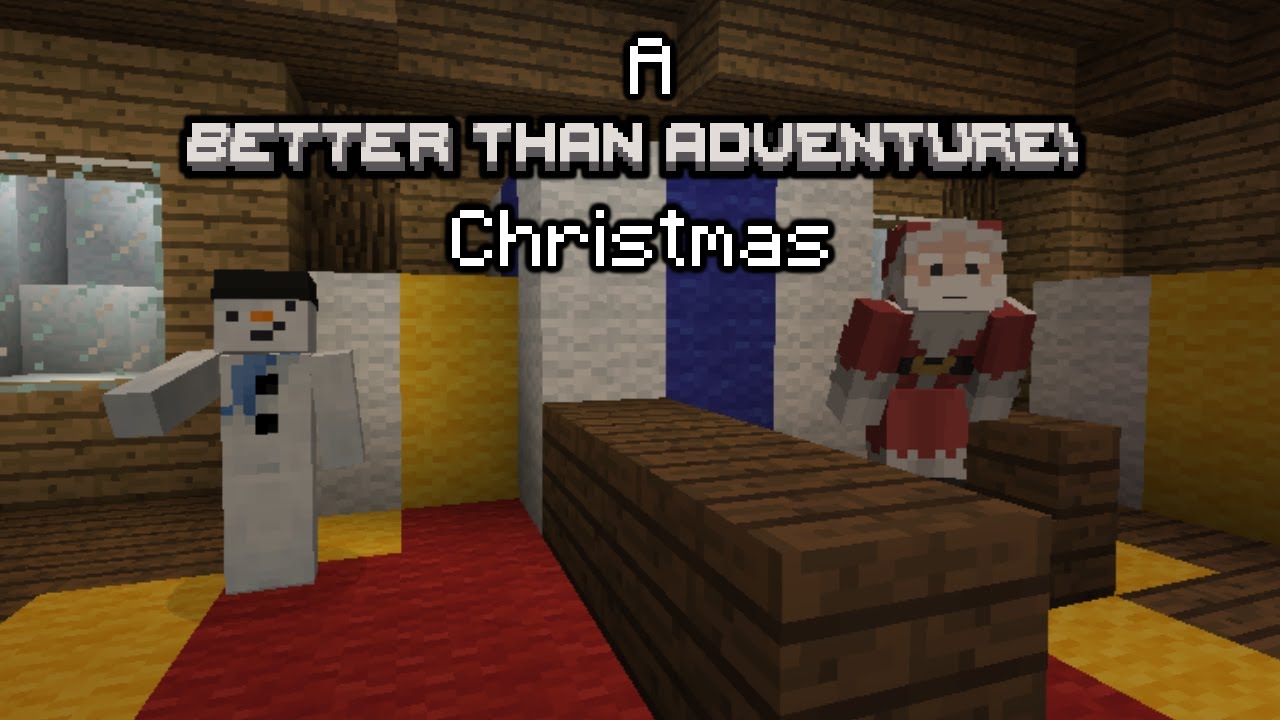 Better Than Adventure SPECIAL | Episode 14.5 - Better Than Festivity ...
