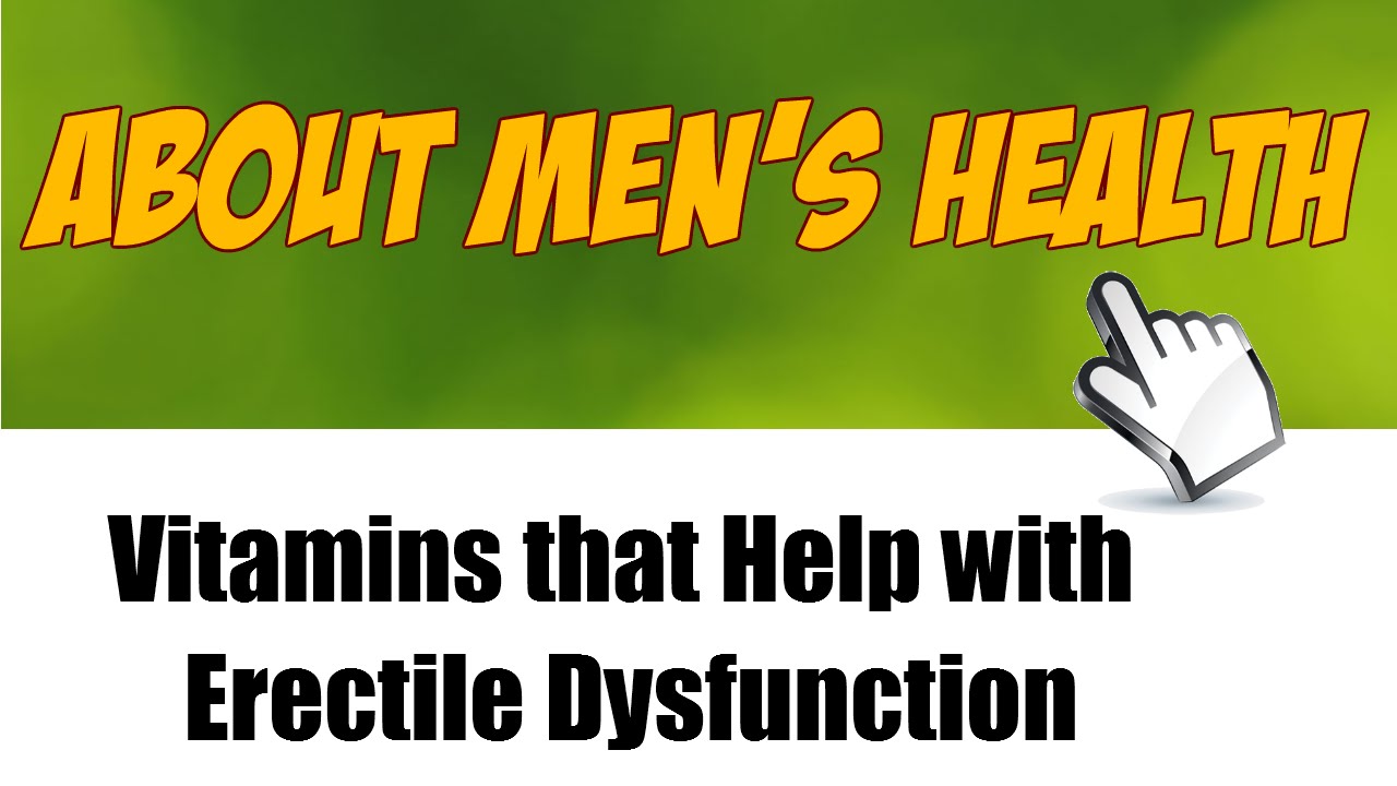 Vitamins That Help With Erectile Dysfunction Examples And Forms