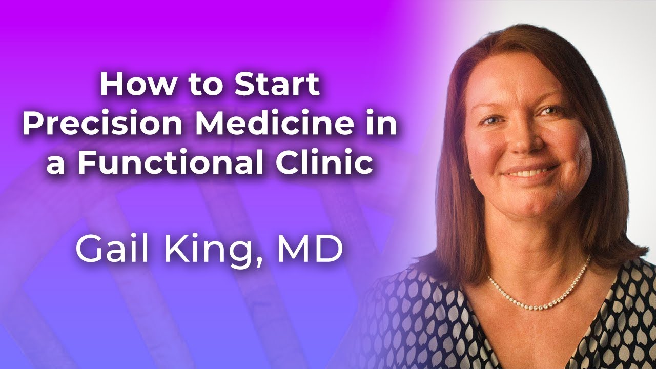 Bringing Precision Medicine into a Functional Medicine Clinic - YouTube
