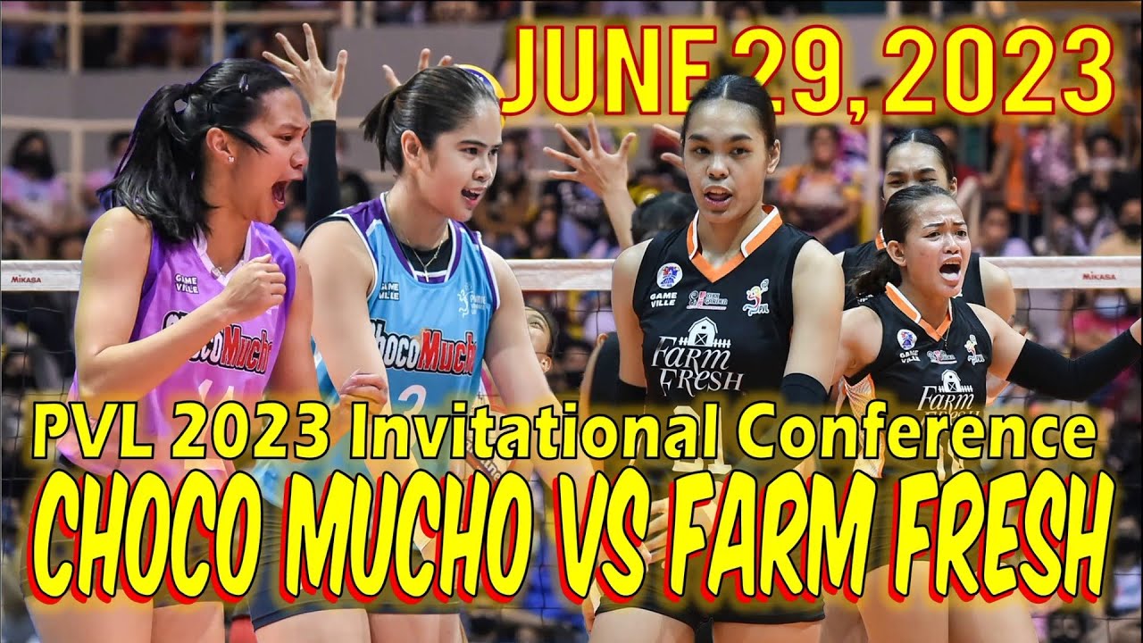 CHOCO MUCHO vs FARM FRESH • PVL 2023 Invitational Conference • June 29 ...