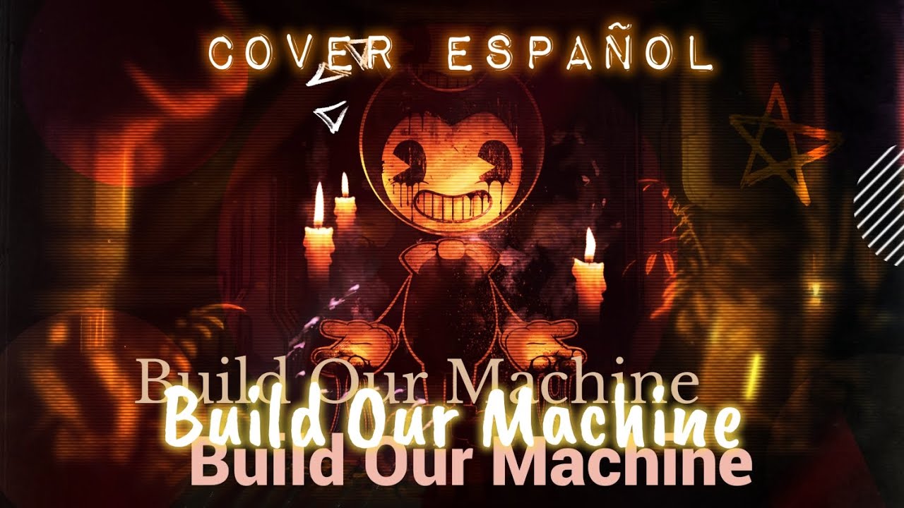 Build Our Machine, COVER EN ESPAÑOL!! | BATIM | Manu | - YouTube
